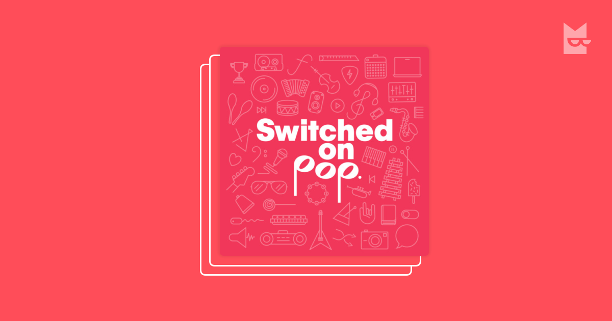 Эпизоды в серии «Switched On Pop», Panoply, Charlie Harding, Nate Sloan ...